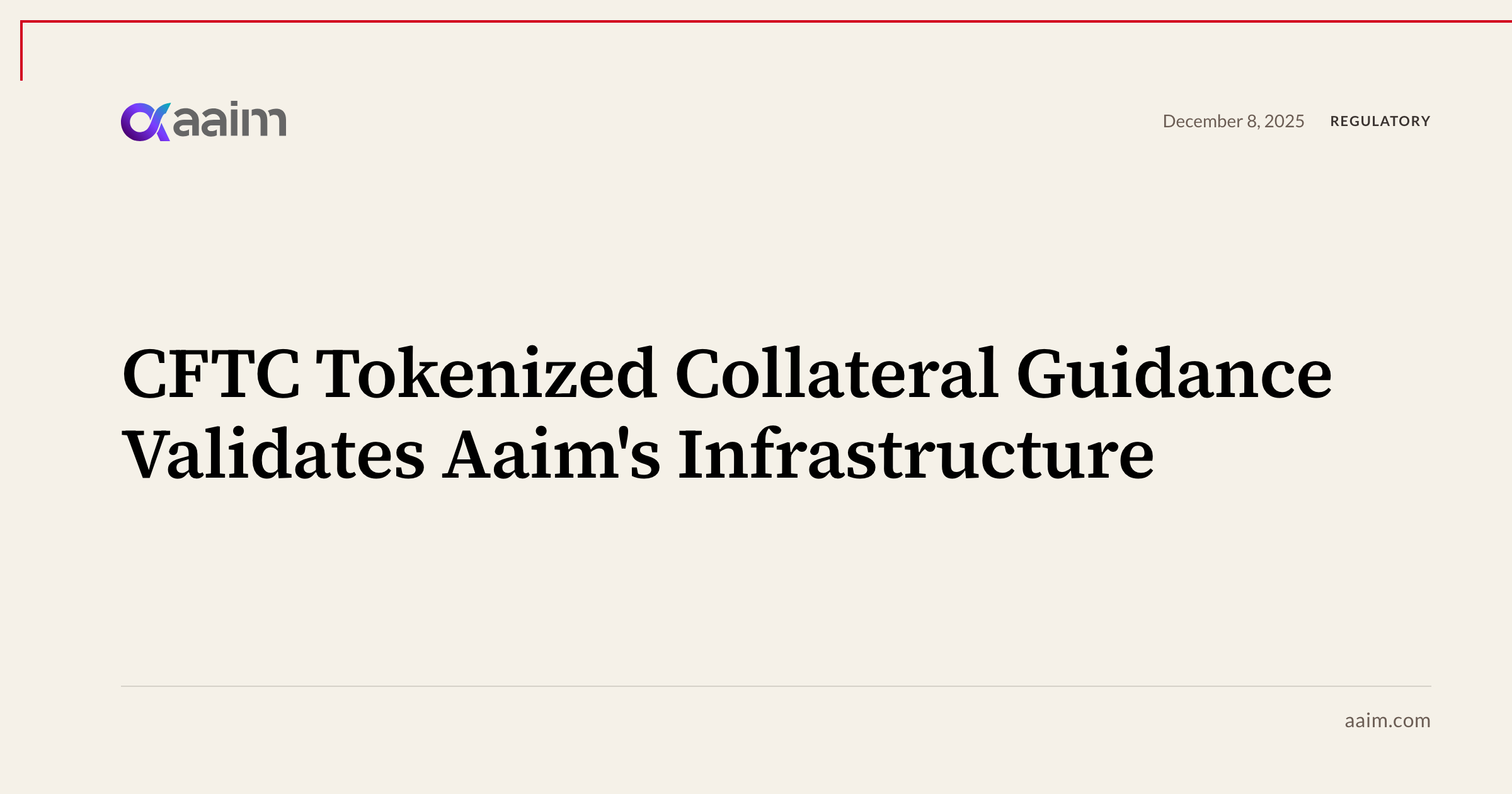 CFTC Tokenized Collateral Guidance Validates Aaim's Infrastructure ...